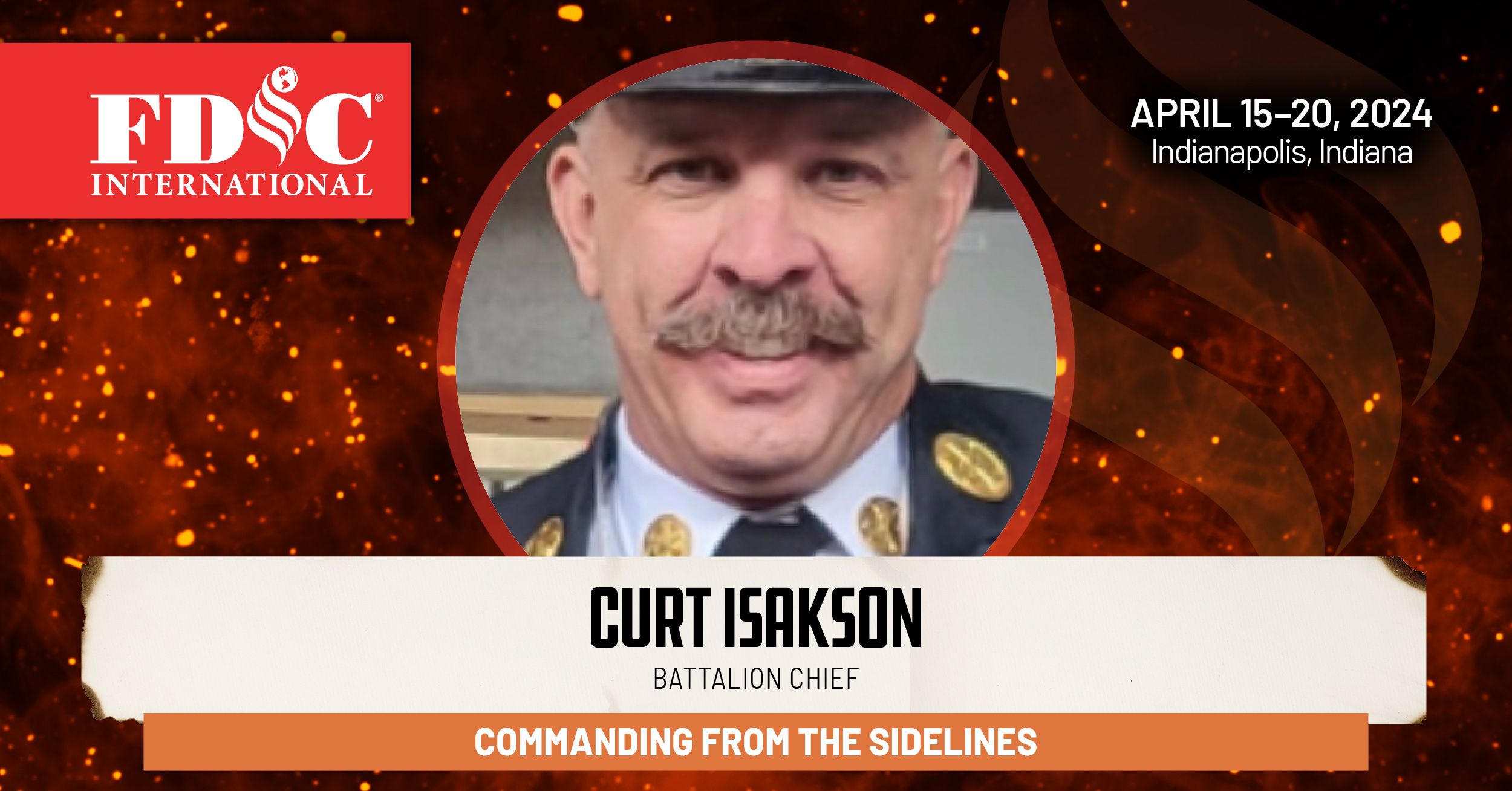 #FDIC2024 Chief Curt Isakson Commanding from the Sidelines - County ...