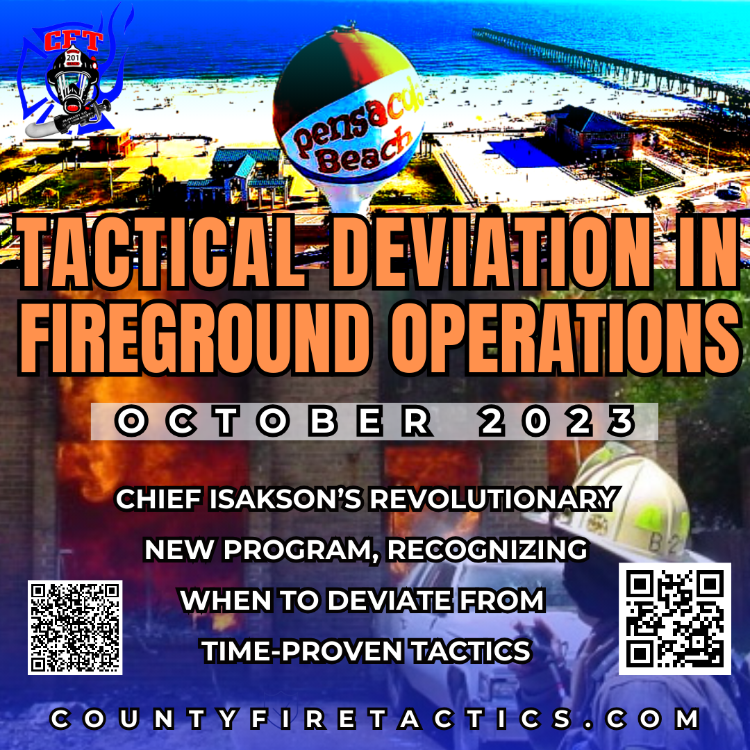 Tactical Deviation in Fireground Operations ConferenceCounty Fire Tactics